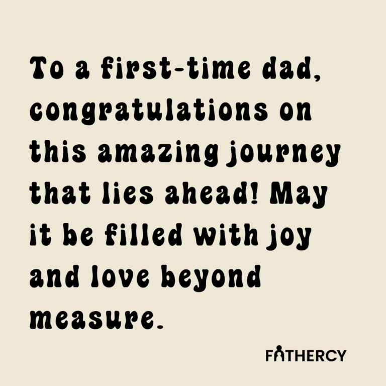 Congratulations For Fatherhood: 101+ Messages for a New Dad - Fathercy
