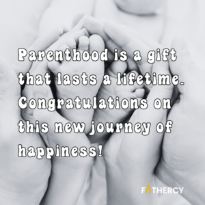 Congratulations For Fatherhood: 101+ Messages for a New Dad - Fathercy
